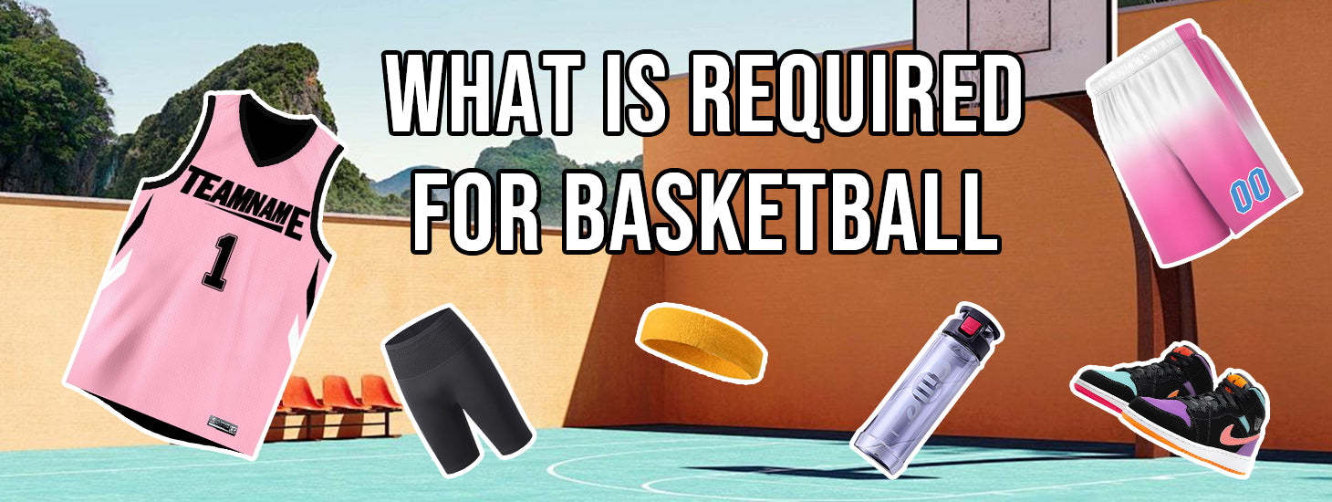 What Is Required for Basketball: Essential Equipment and Their Purposes ...